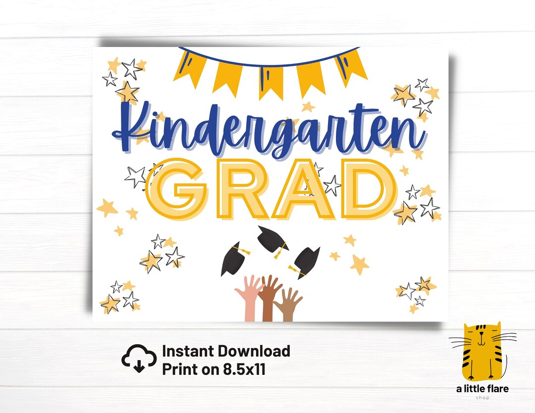 Kindergarten Grad Sign, Printable Graduation Sign, Graduation, Class of ...