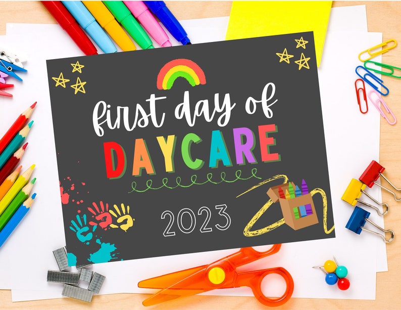 First Day of Daycare Sign Printable Daycare Sign Instant - Etsy