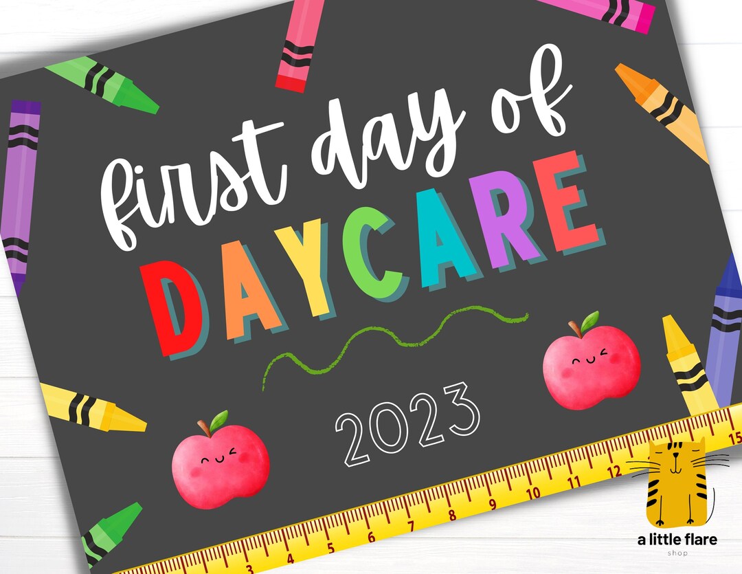 First Day of Daycare Sign, Printable Daycare Sign, First Day of School ...