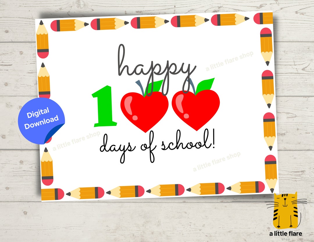 100 Days of School, Printable Classroom Sign, Happy 100 Days Instant ...