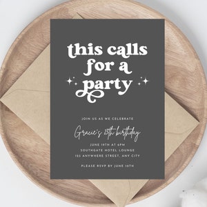 Editable Party Invitation, Birthday Party, Black Invitation, This Calls ...