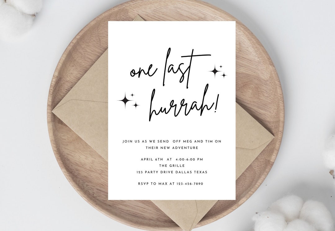 Editable Farewell Party Invitation, One Last Hurrah, Goodbye Party ...