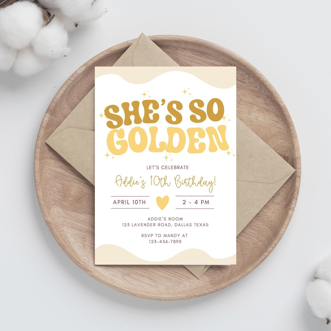 Girl's Golden Birthday Invitation, She's so Golden, Birthday Party ...