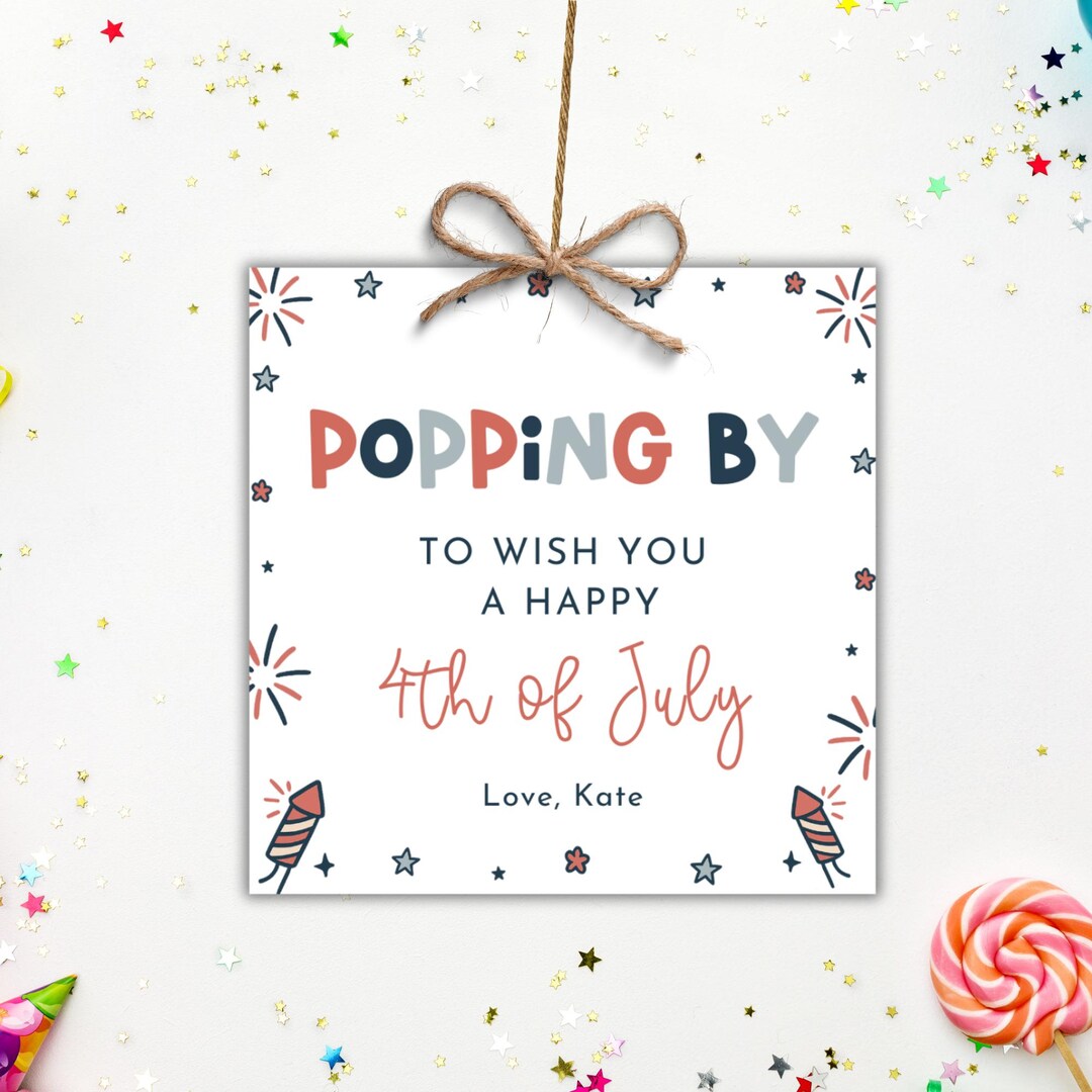 4th of July Favor Tag, Popping By, Treat Tag, Indolence Day, Thank You ...
