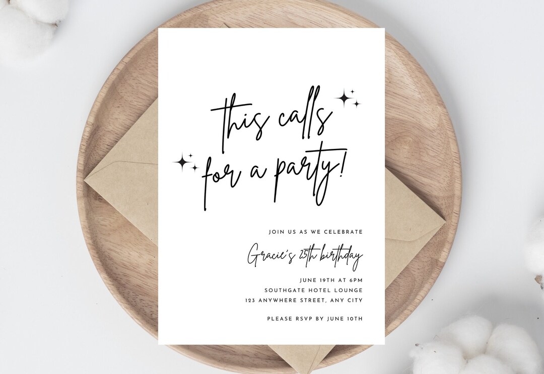 Editable Party Invitation Template, Let's Celebrate, This Calls for a ...