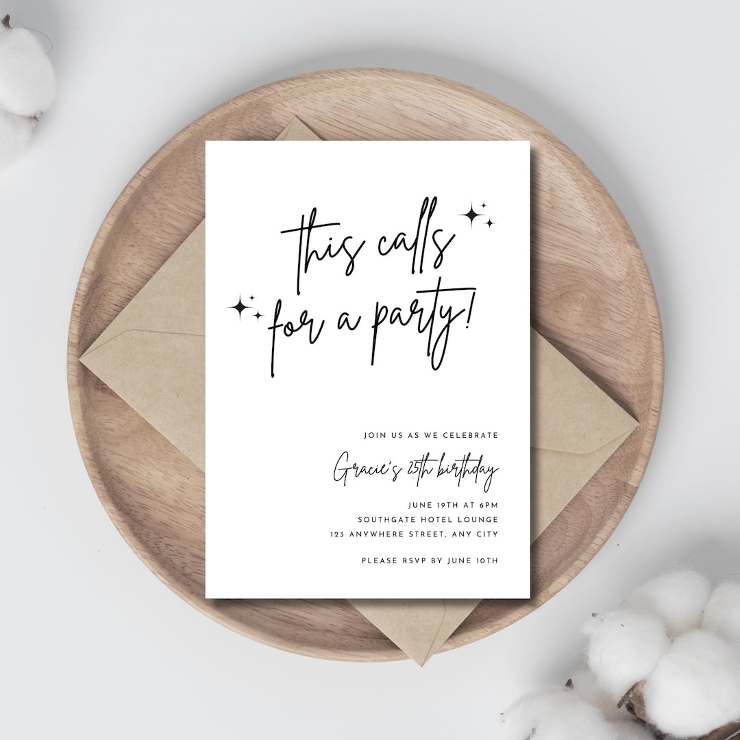 Editable Party Invitation Template, Let's Celebrate, This Calls for a ...