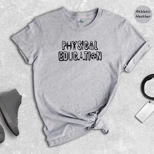 Physical Education Shirt, Back to School, Physical Education Teacher ...