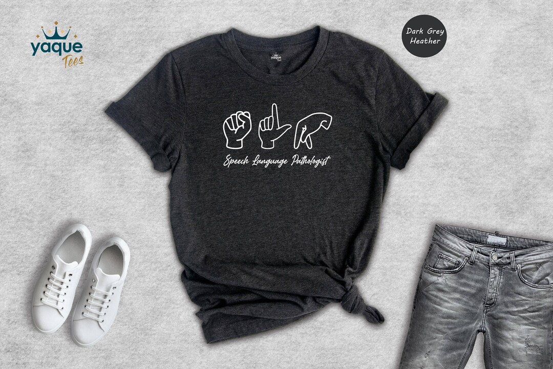 American Sign Language Slp Shirt, Speech Language Pathologist Shirt ...