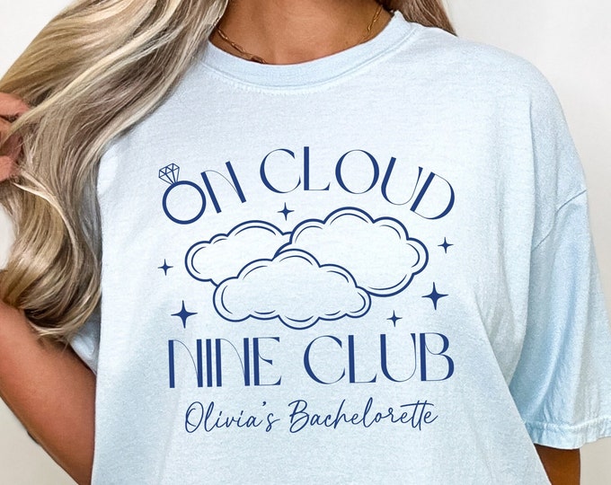 She's on Cloud Nine Bachelorette Tees // Trendy Bach Party Shirts // Blue Bachelorette T-shirts ...
