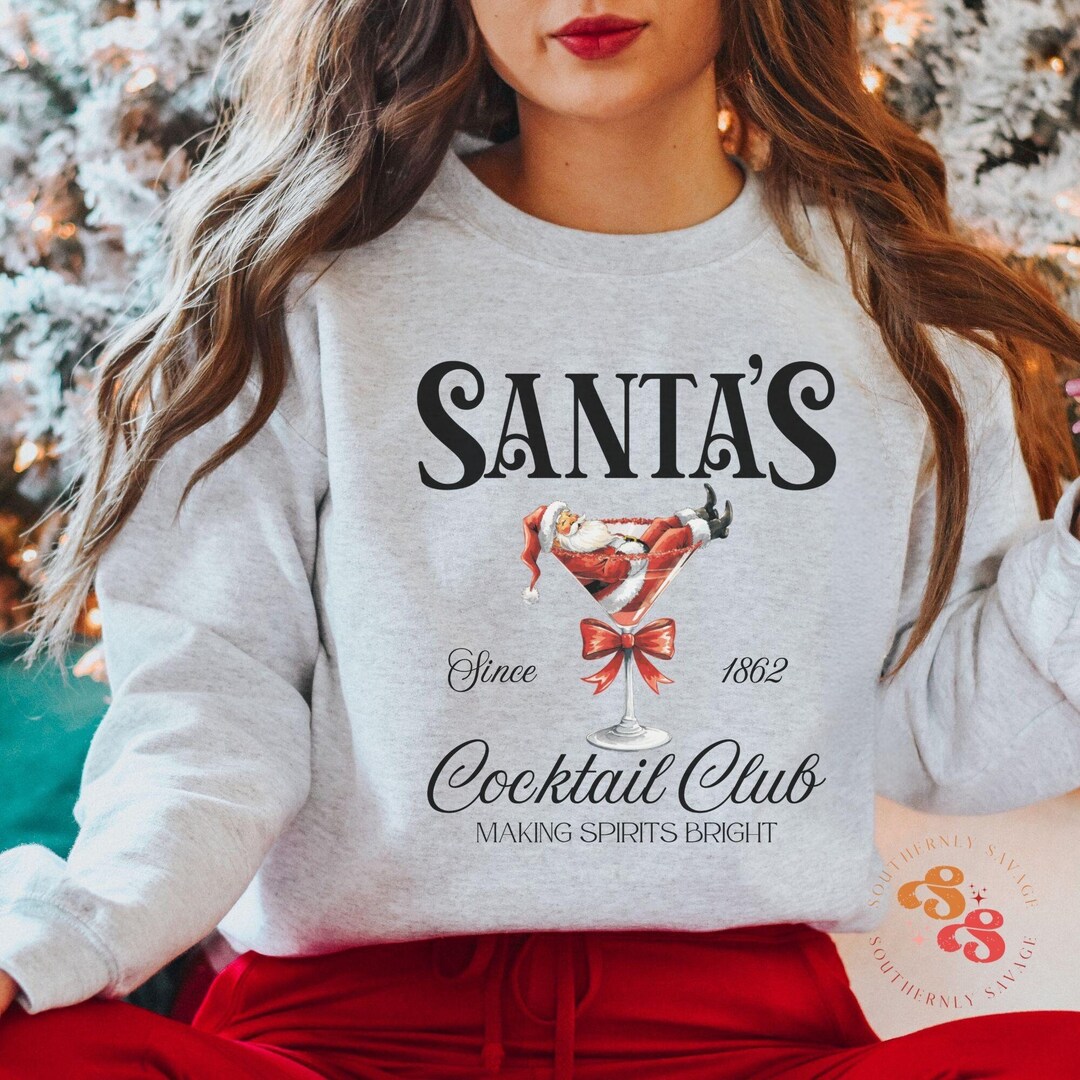 Santas Cocktail Club, Christmas Sweatshirt, Holiday Sweatshirt ...