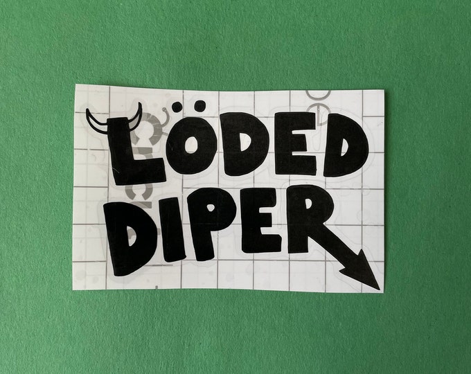 Loded Diper Car Decal | Vinyl Sticker, Water Bottle, Laptop, Rodrick ...
