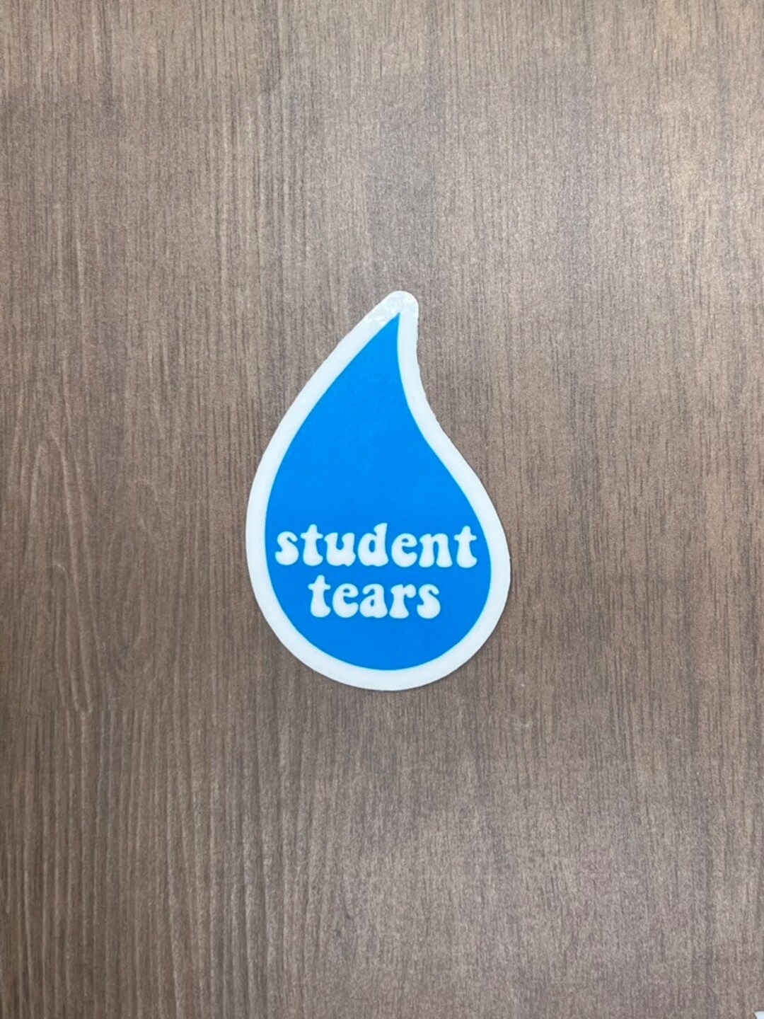 Student Tears Sticker Teacher Sticker Waterproof Sticker - Etsy