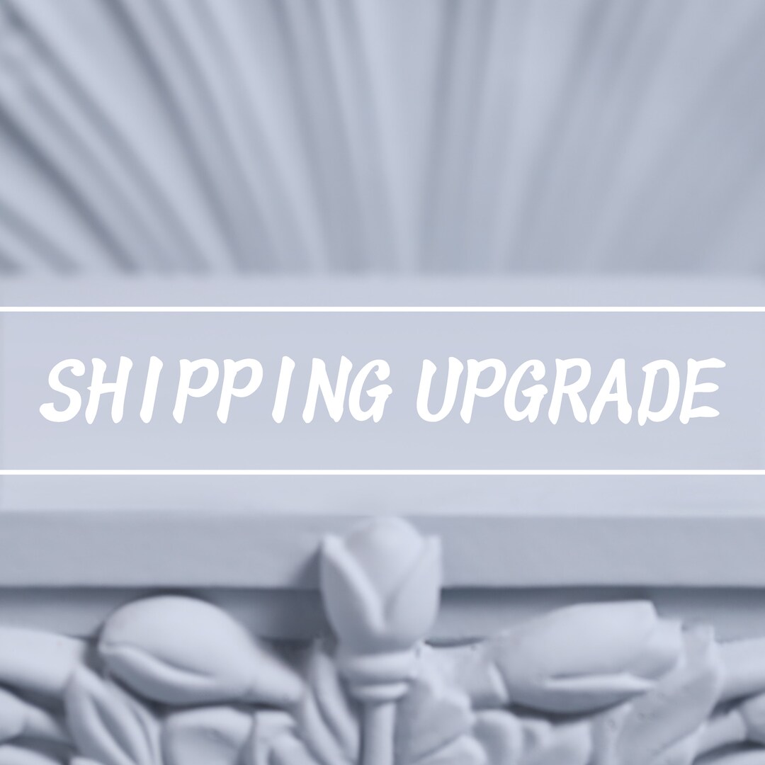 Shipping Upgrade - Etsy
