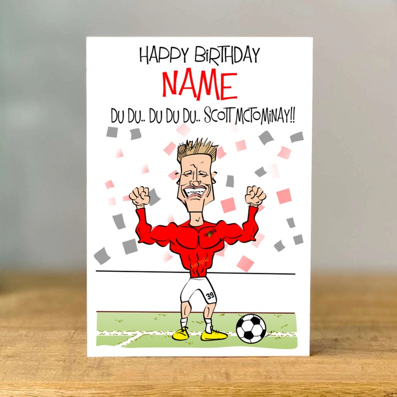 Personalised Scott Mctominay, Birthday Card, Best Friend, Football, Dad ...