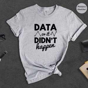 Data or It Didn't Happen T-shirt, Cute Behavior Analyst Shirt, ABA ...