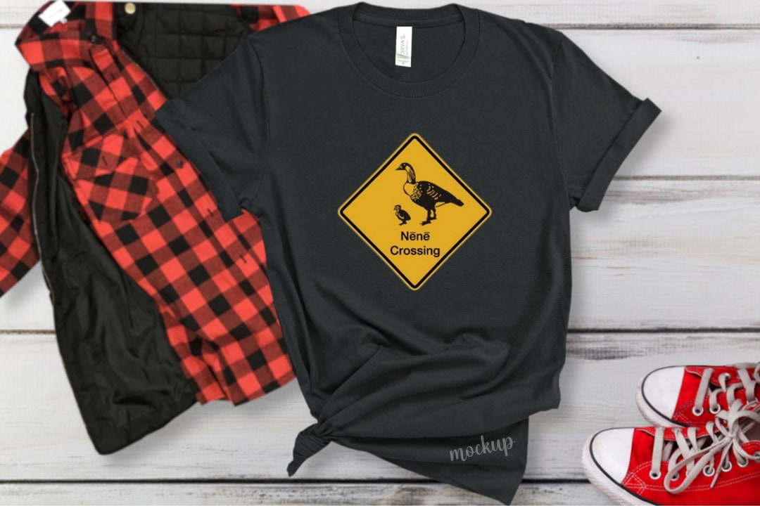 Nene Crossing Hawaii Road Sign Shirt, Hawaii State Bird, Kauai Oahu ...