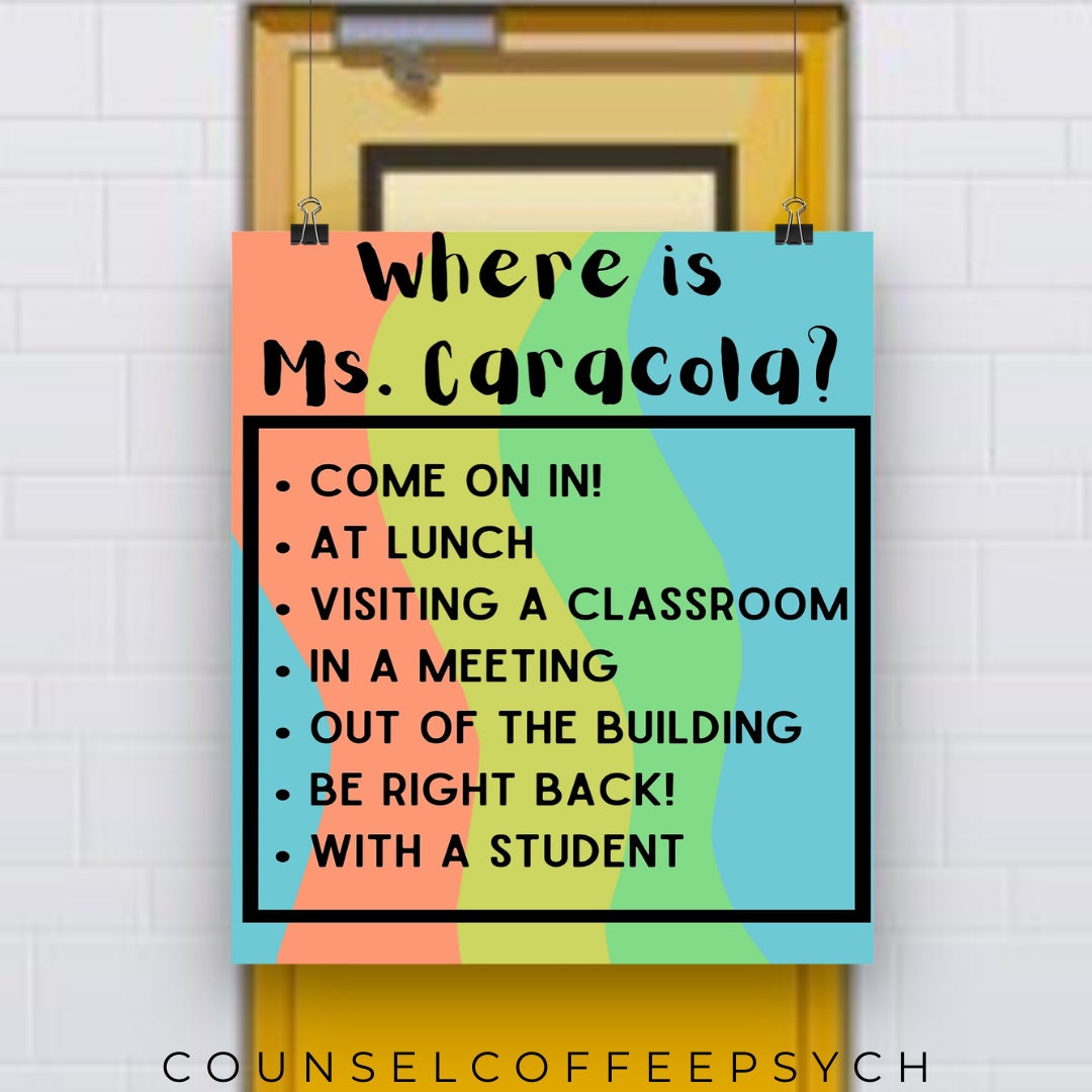 Where is the Counselor / Principal / School Nurse / School Psychologist ...