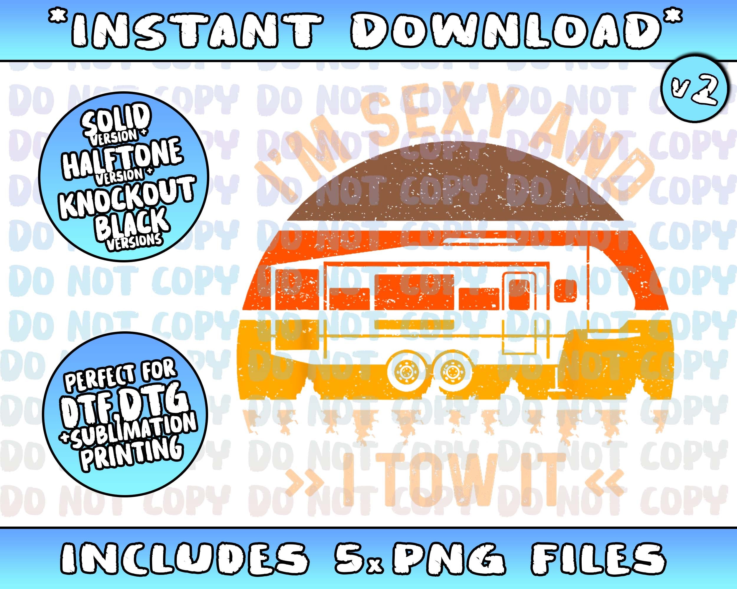 I'm Sexy and I Tow It Png Bundle, Trending Png, Popular Printable - Etsy