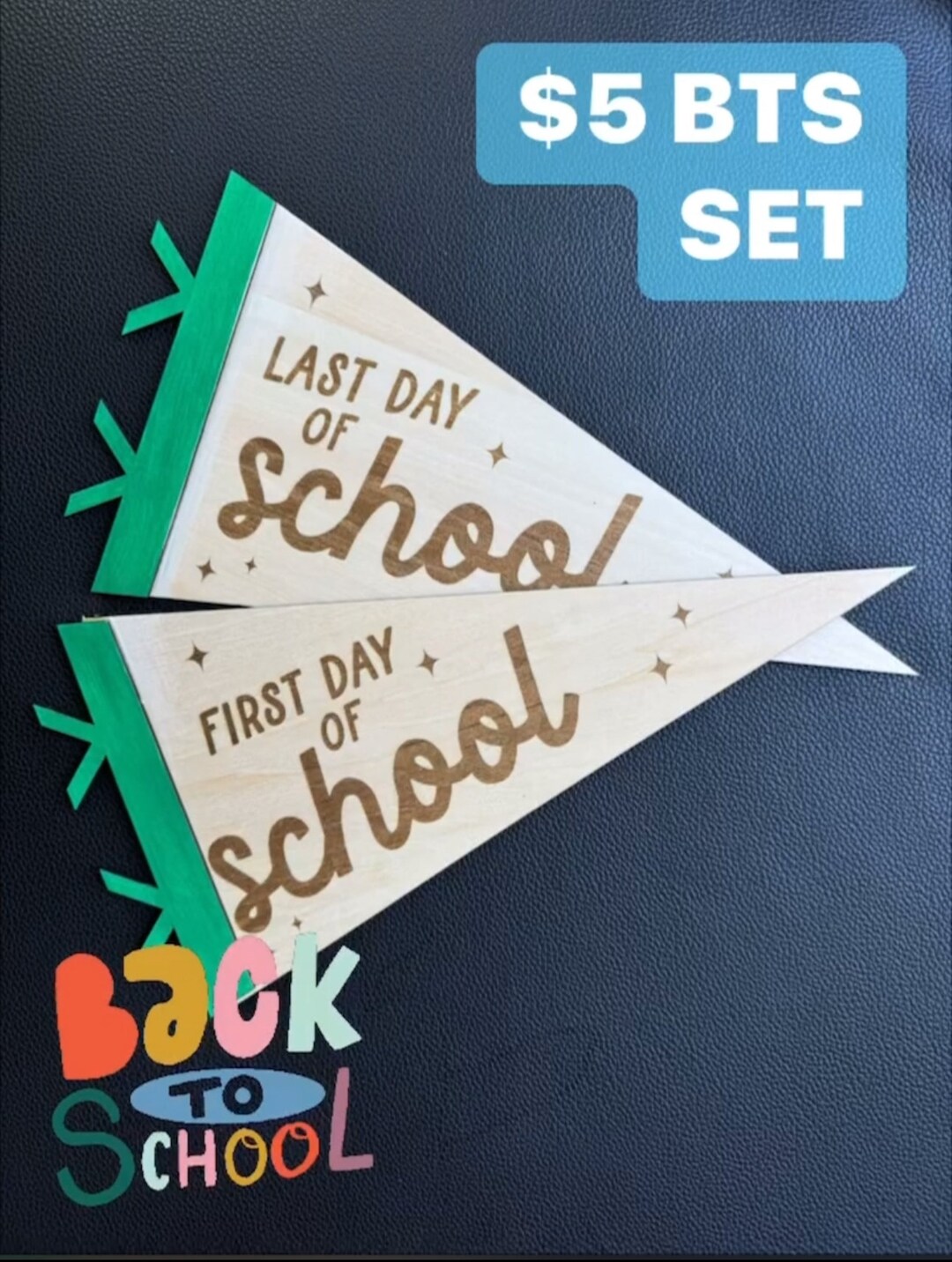 First Day of School Pennant Flag Back to School Wood Pennant Flag Last ...