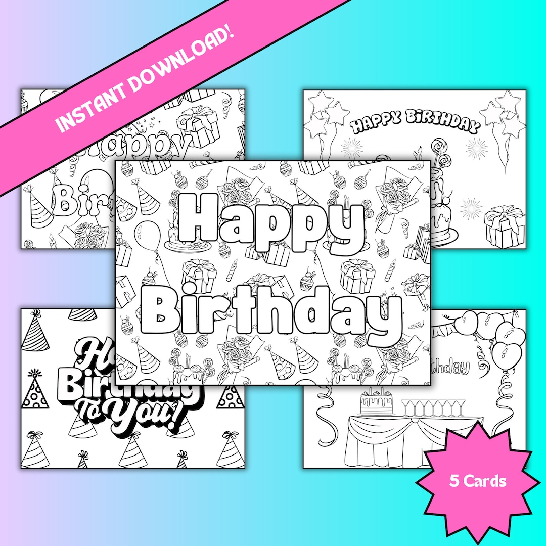 Color Your Own Birthday Fun: Printable Birthday Card Coloring Pages ...