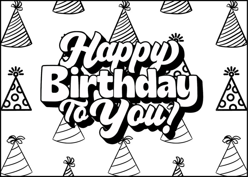 Color Your Own Birthday Fun: Printable Birthday Card Coloring Pages ...