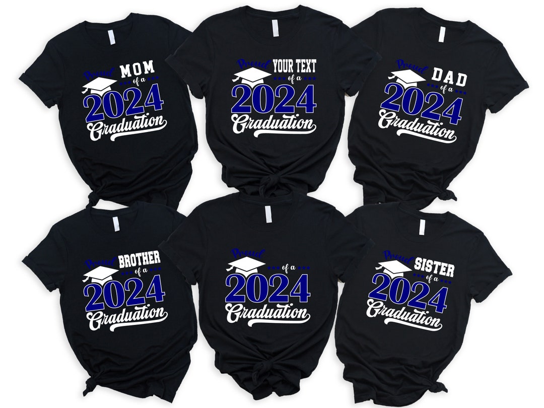 Proud of A 2024 Family Graduation Shirts, Personalized Graduation Party ...