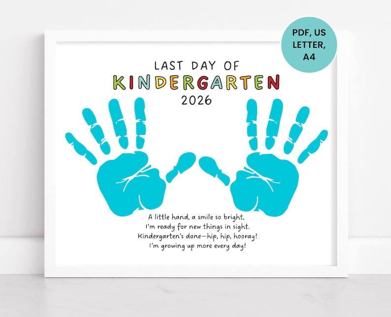 Last Day of Kindergarten Handprint Art, Kindergarten Graduation ...