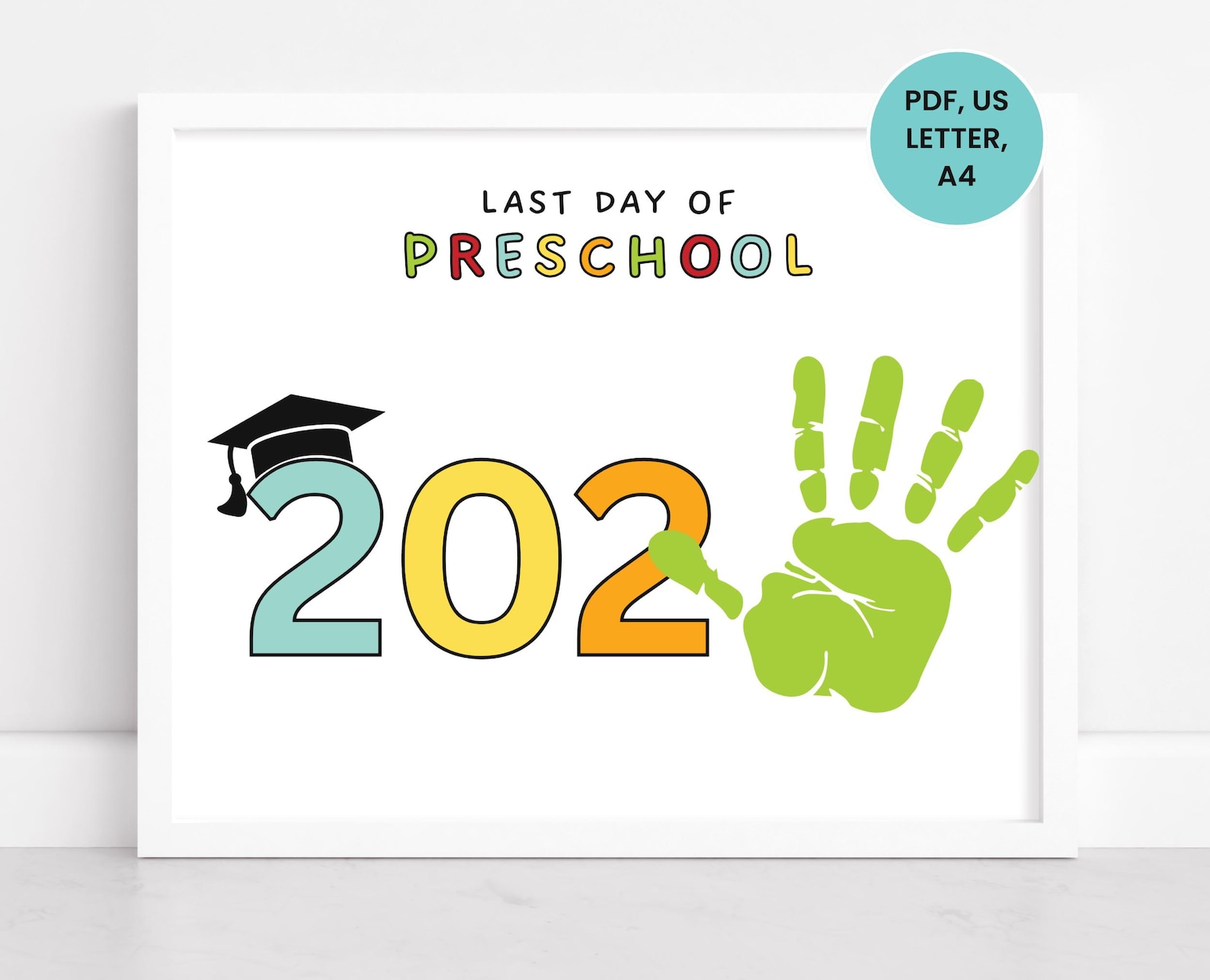 Last Day of Preschool Handprint Art, Preschool Graduation Handprint ...