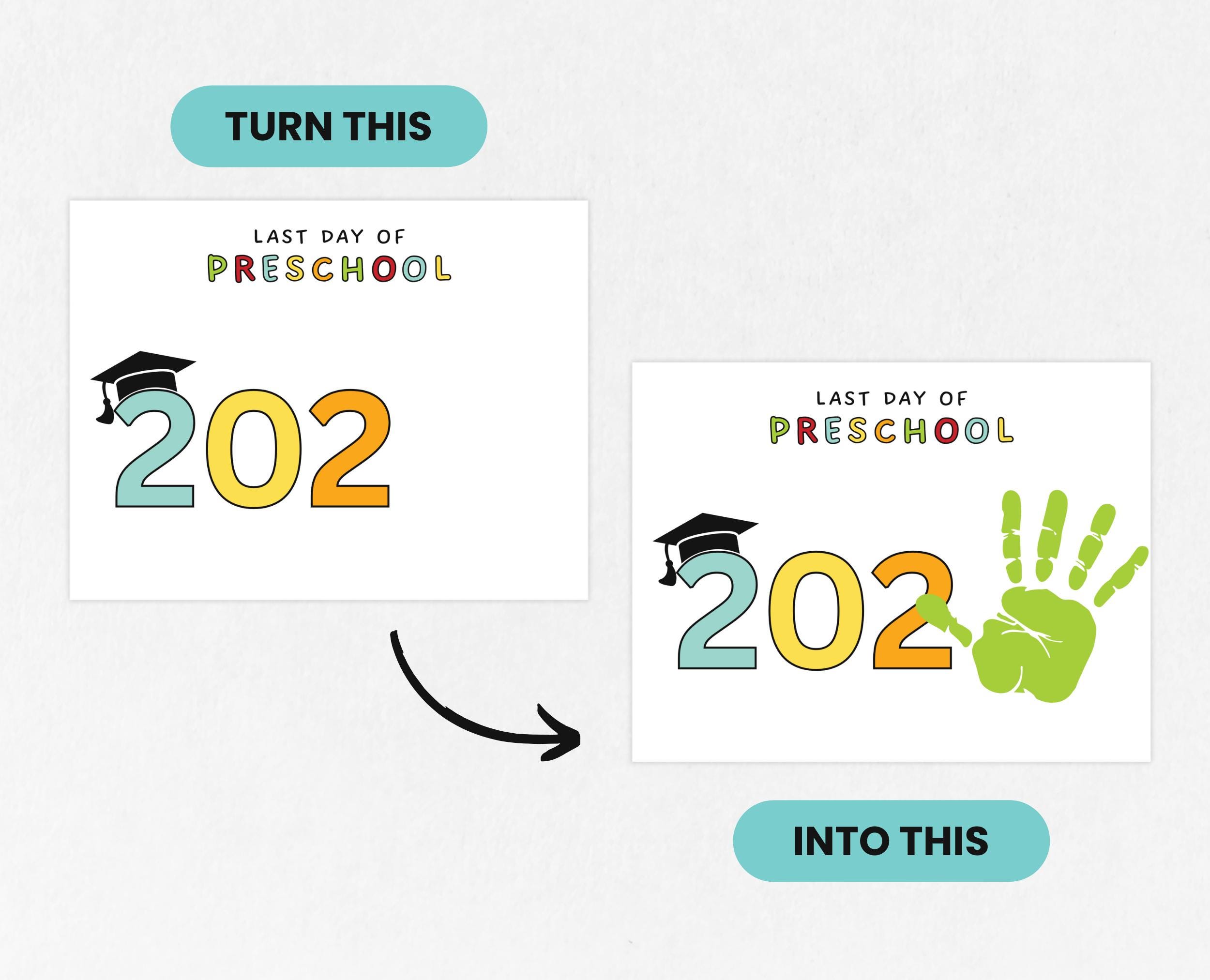 Last Day of Preschool Handprint Art, Preschool Graduation Handprint ...