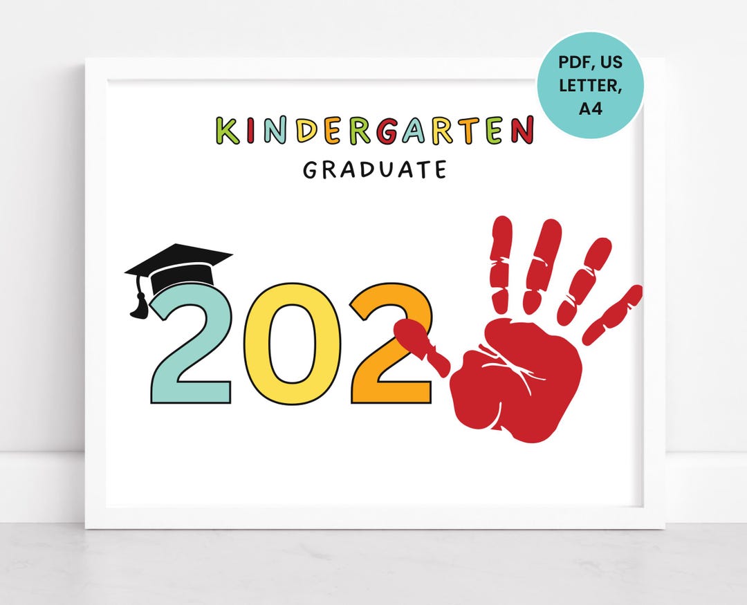 Last Day of Kindergarten Handprint Art, Kindergarten Graduation ...