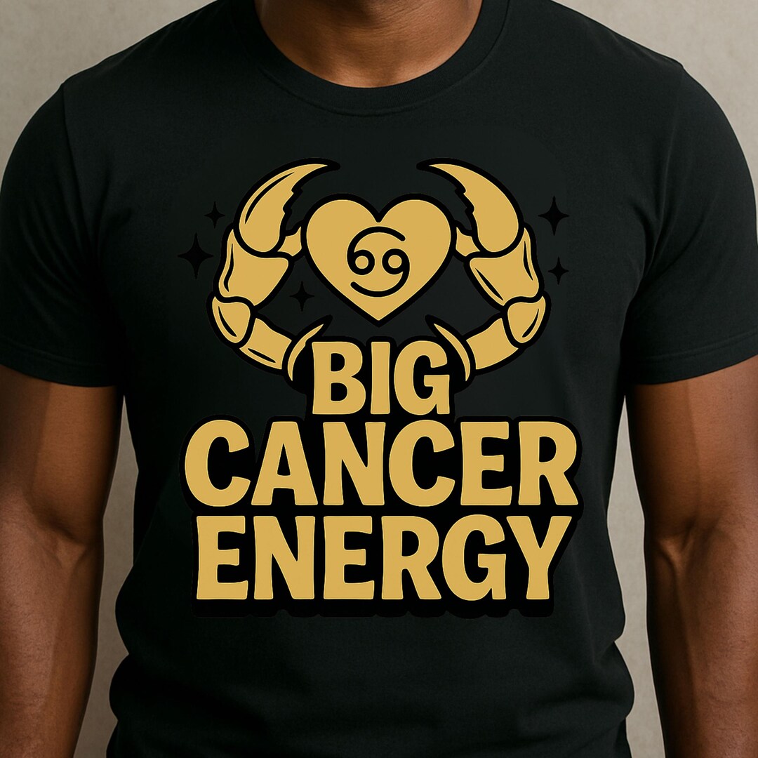 Big Cancer Energy PNG – Zodiac Sign Digital Design for Shirts, Mugs ...