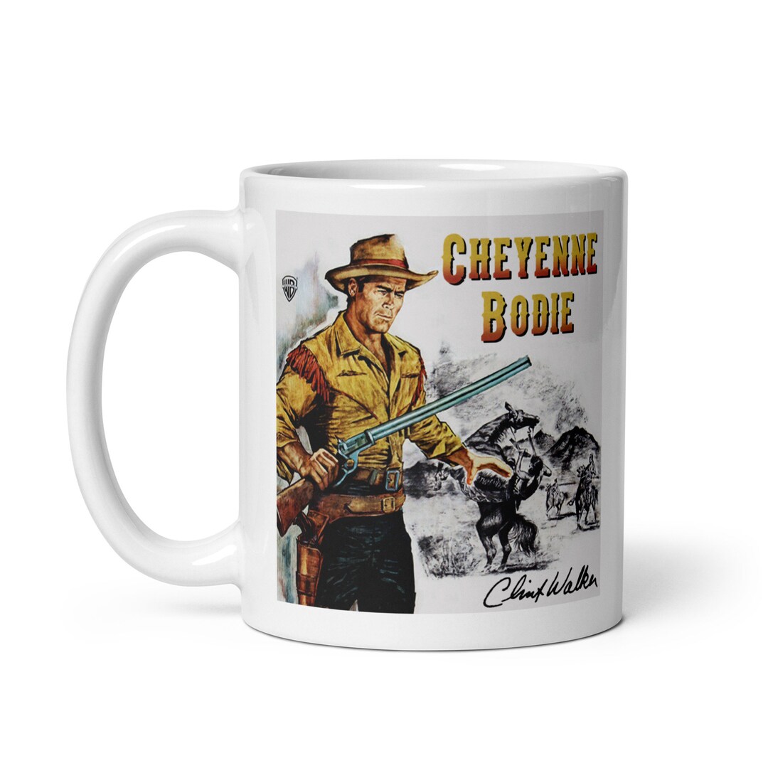 2-sided White Glossy Mug Cheyenne Bodie Clint Walker WB - Etsy