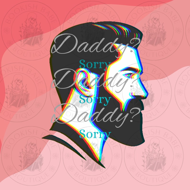 Daddy? Sorry PNG, Bookish PNG, Booktok, Books, Read, Design, Book ...
