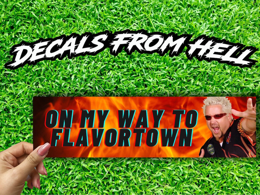 Flavortown Guy Fieri Funny Bumper Sticker Car Decal Waterproof Sticker ...