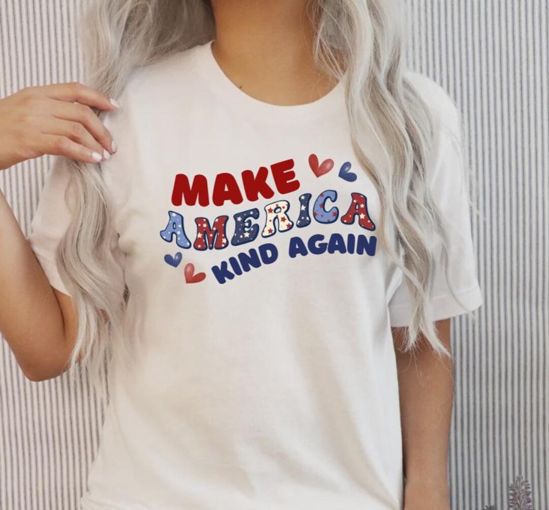 THREE - Make America Kind Again Digital Downloads - Etsy