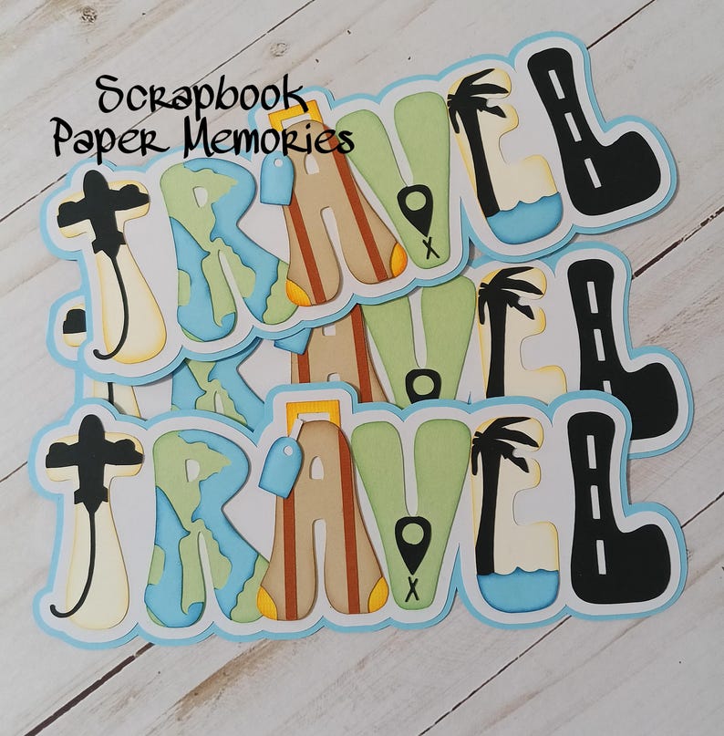 Premade Paper Pieces, Scrapbook Pieces, Travel, Vacation, Travel Lovers ...
