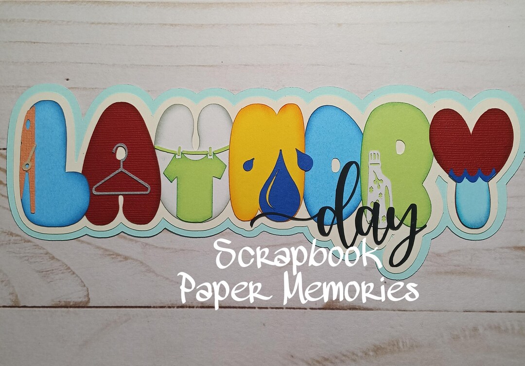 Premade Paper Pieces, Scrapbook Pieces, Laundry Day Title, Scrapbook ...