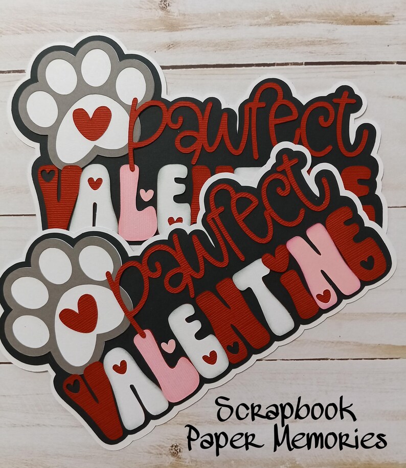 Scrapbook Pieces, Paw-fect Valentine Title, Die Cut, Valentine Title ...