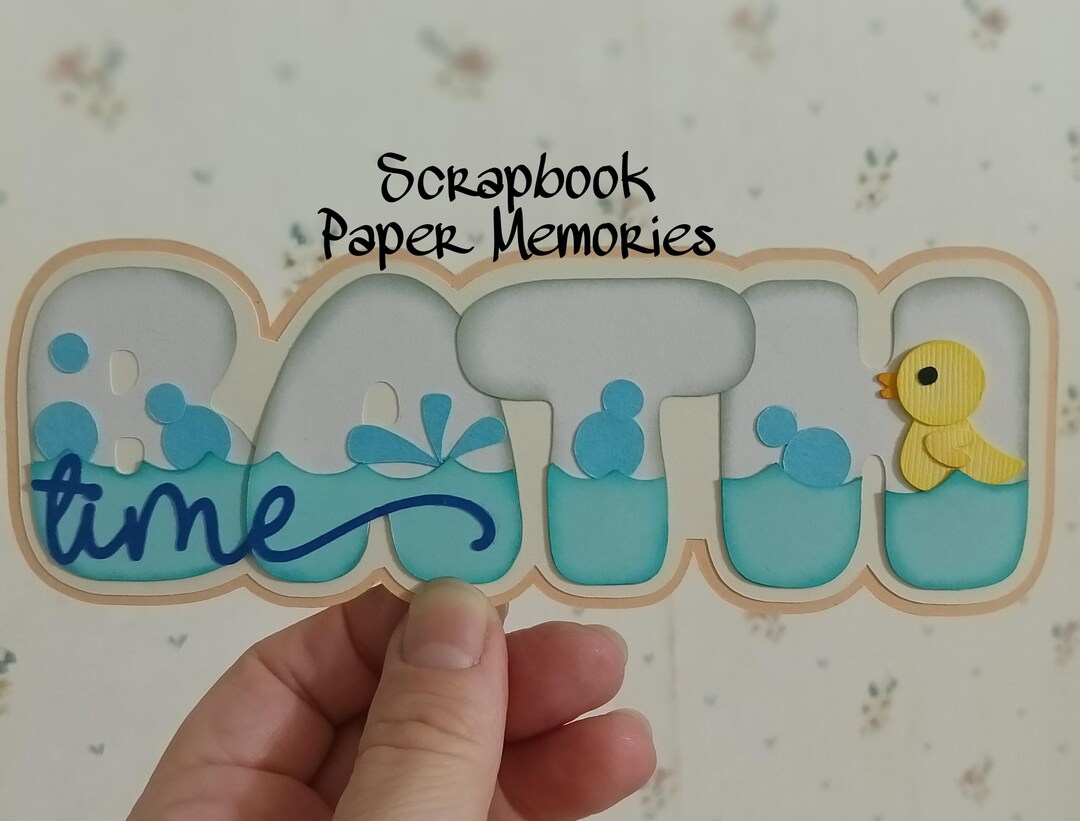 Premade Paper Pieces, Scrapbook Pieces, BABY BATH TIME Title, Scrapbook ...