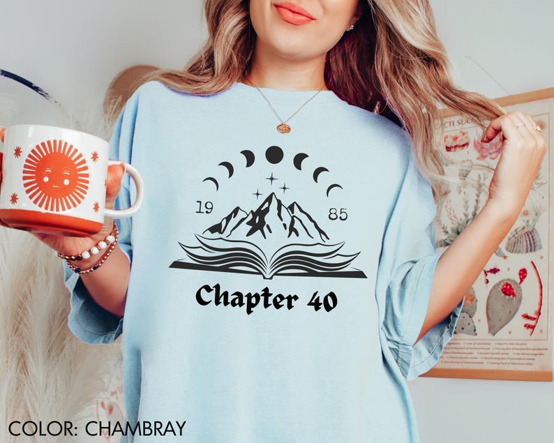 Chapter 40 40th Birthday Gift for Book Lovers, Spicy Shirt for Women ...