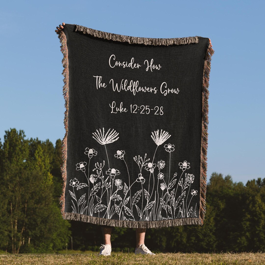 Consider How the Wildflowers Grow Woven Throw Blanket, Bible Verse ...