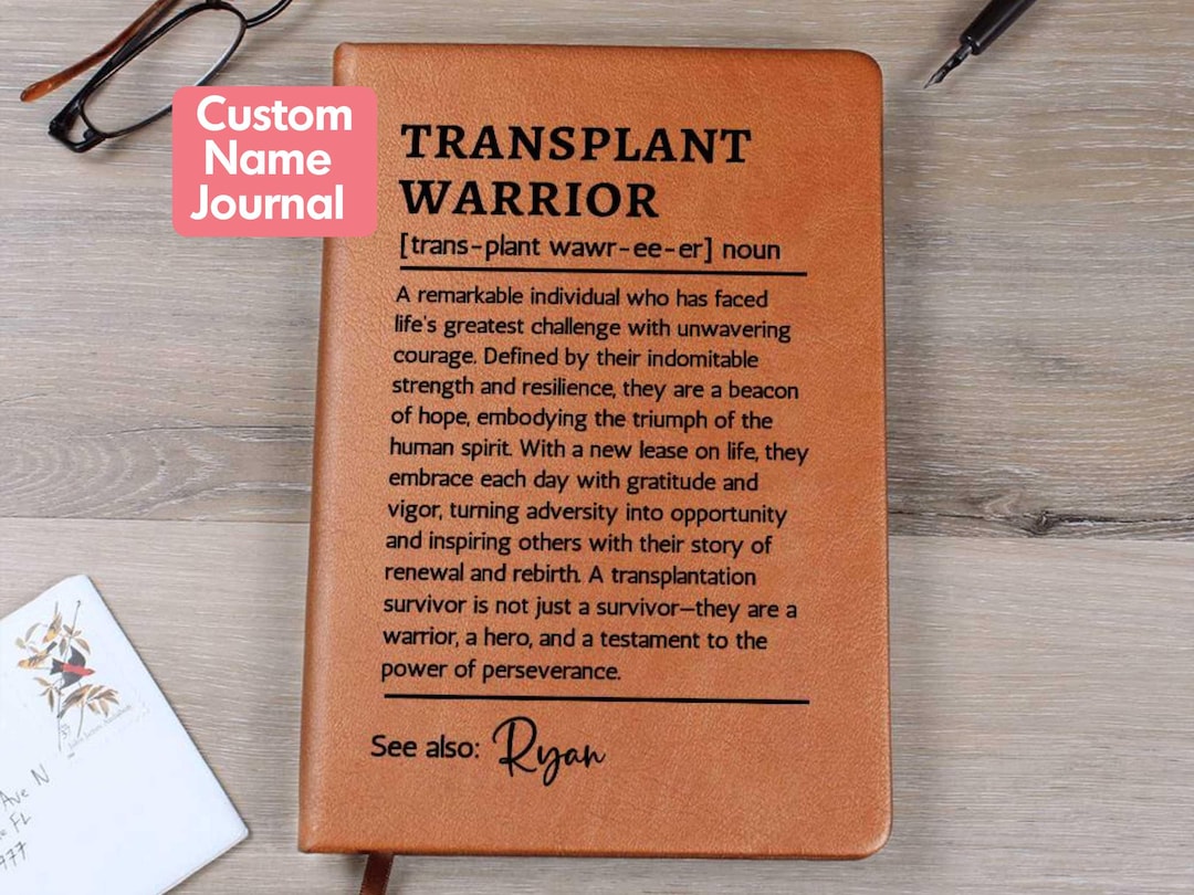 Custom Transplant Warrior Name Journal | Transplant Anniversary Gift ...