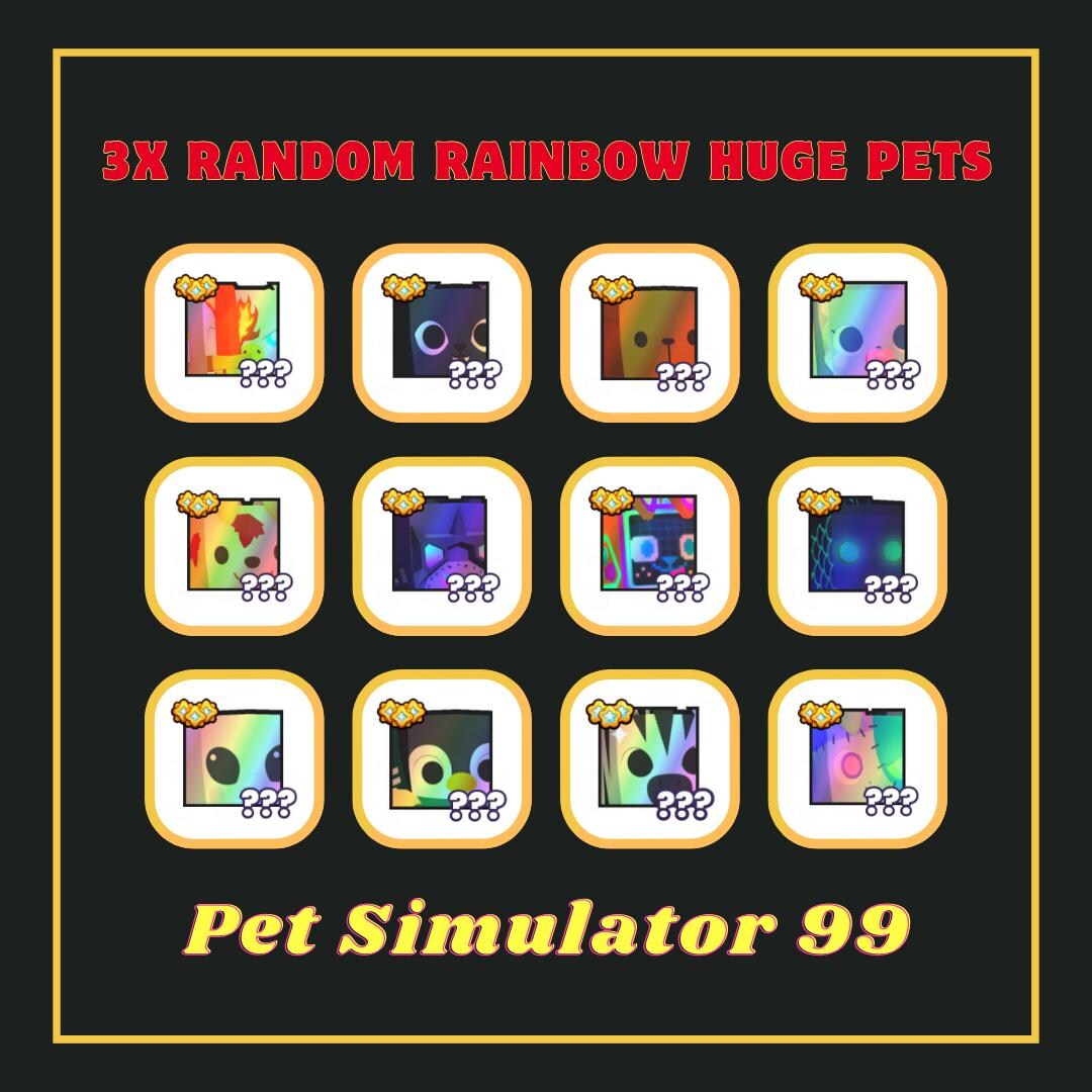 3x Random Rainbow Huge Pet | Pet Simulator 99 | ROBLOX | PS99 - Etsy
