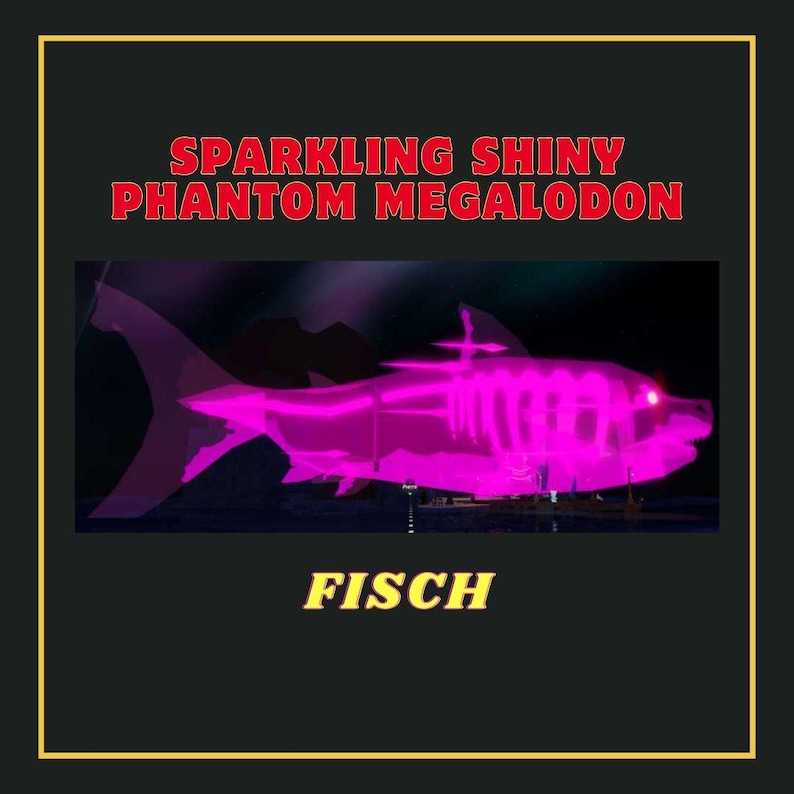Sparkling Shiny Phantom Megalodon | Fisch | Roblox - Etsy