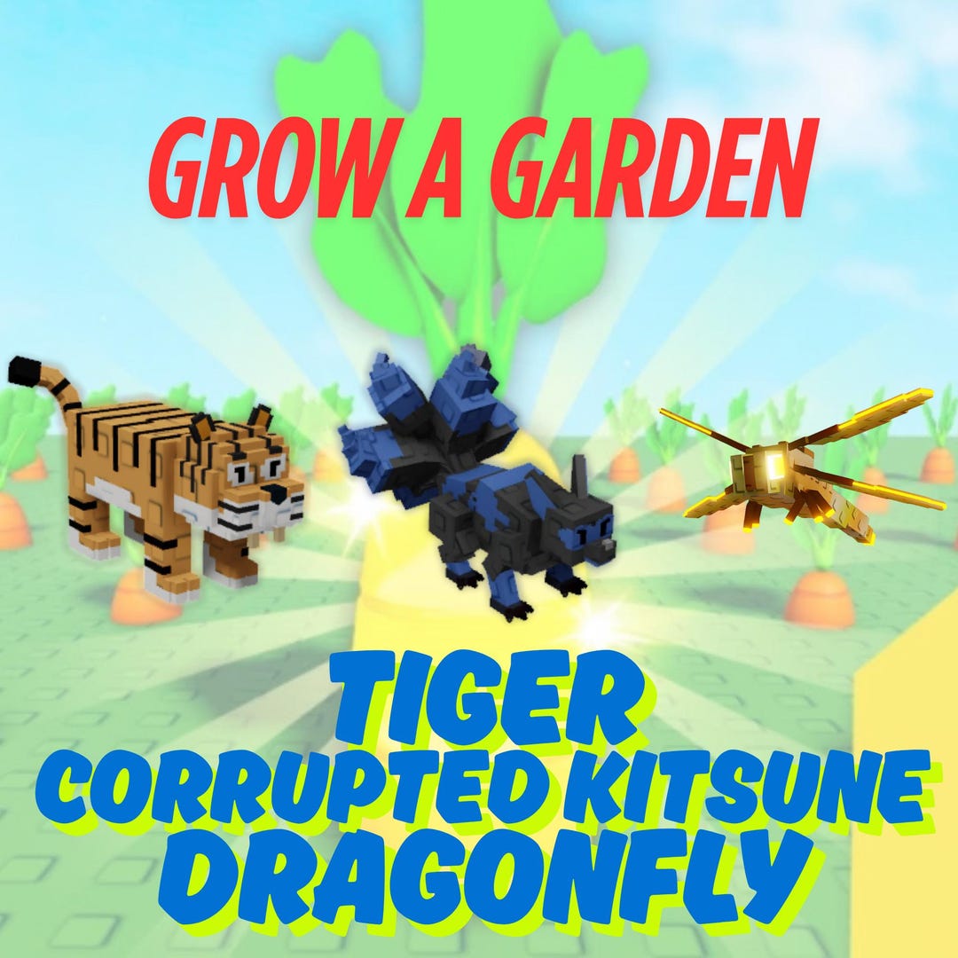 Roblox Grow A Garden: Tiger + Corrupted Kitsune + Dragonfly | 3 Pets ...