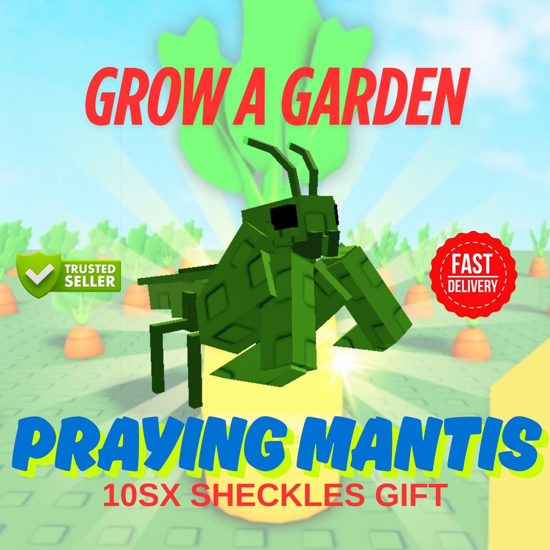 Roblox Grow A Garden: Praying Mantis + 10 SX Sheckles - Etsy