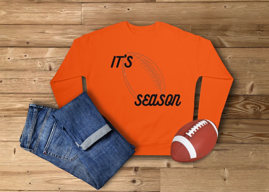 It's Football Season, Game Day Sweatshirt, Super Bowl Sweatshirt ...
