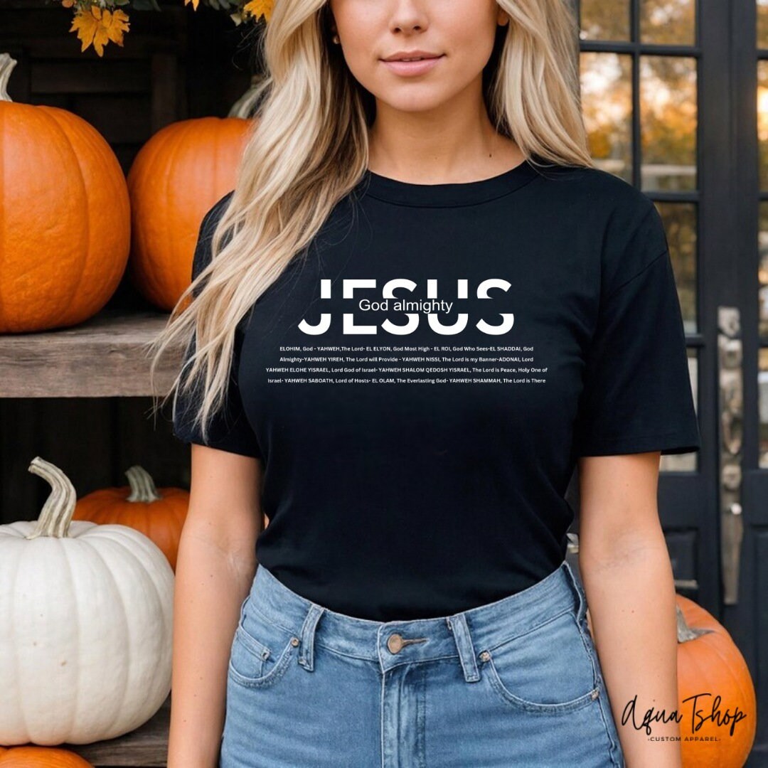 Jesus God Almighty, Yahweh the Lord, Revival Shirts, Blessed Apparel ...