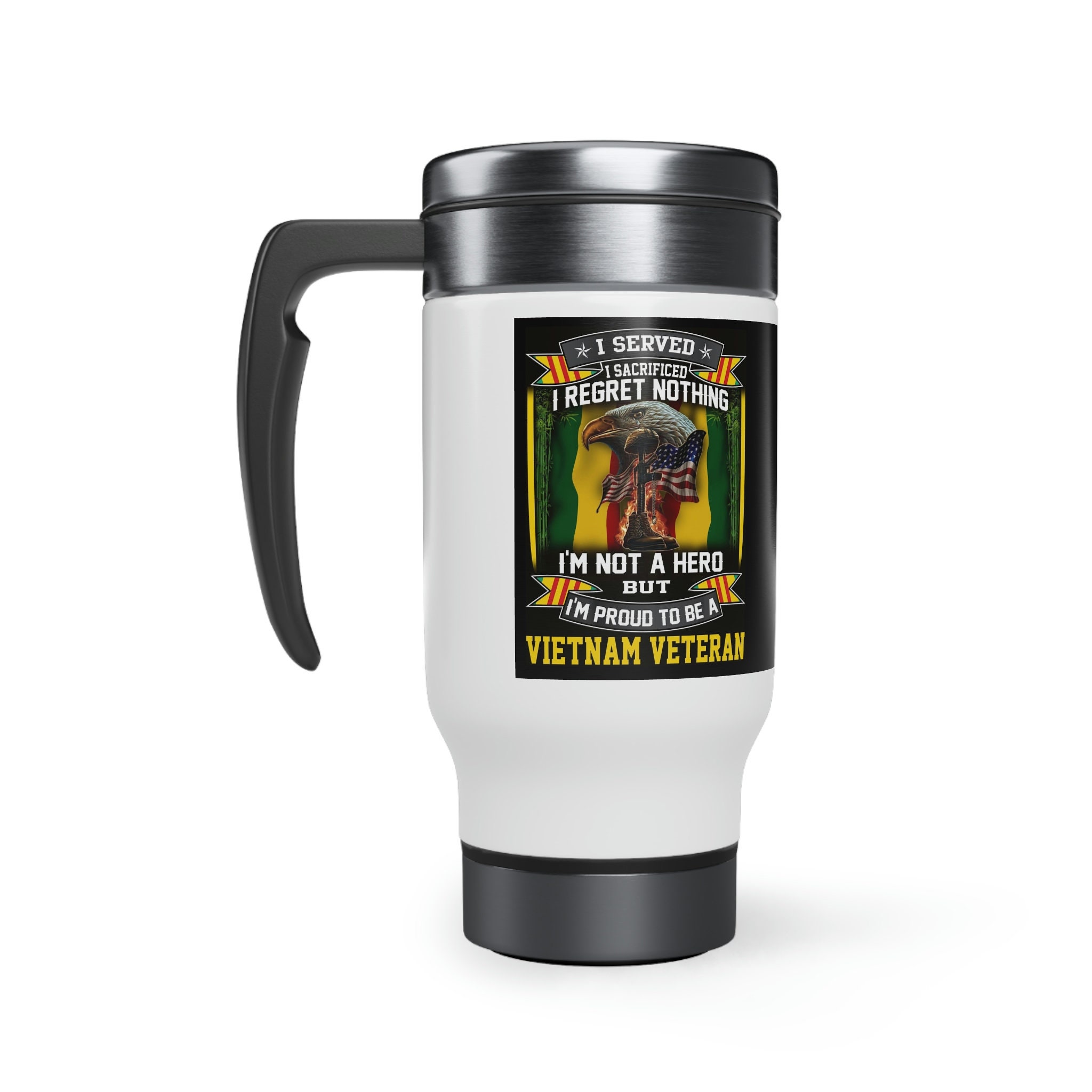 I'm Proud to Be a Vietnam Veteran - Stainless Steel Travel Mug With ...