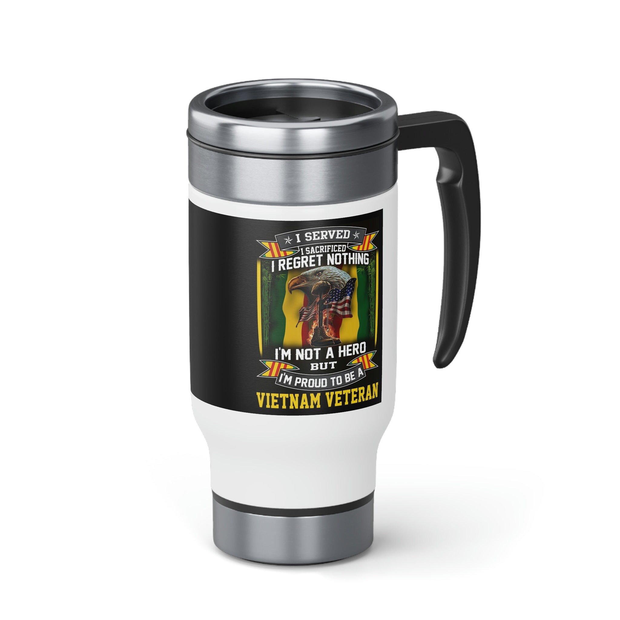 I'm Proud to Be a Vietnam Veteran - Stainless Steel Travel Mug With ...